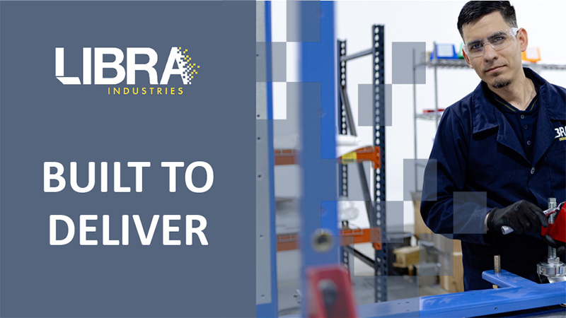 BUILT TO DELIVER: More Than a Tagline - Libra Industries